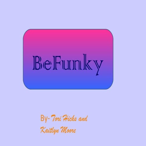 Be funky (3) | PPT