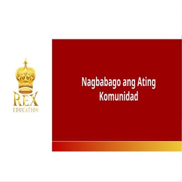BEG_Discussion Presentation - Nagbabago ang Ating Komunidad.pptx