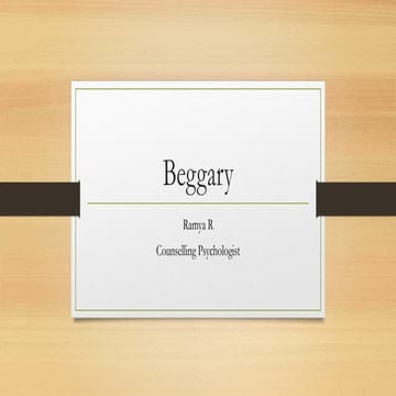 Beggary - PowerPoint Presentation (Sociology ) | PPTX