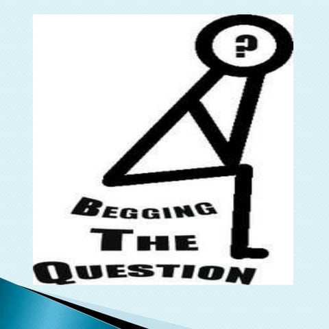 Begging the question | PPTX