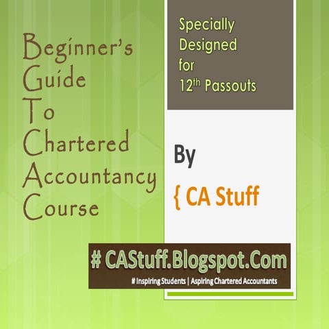 Beginner's Guide to Chartered Accountancy Course | PPT