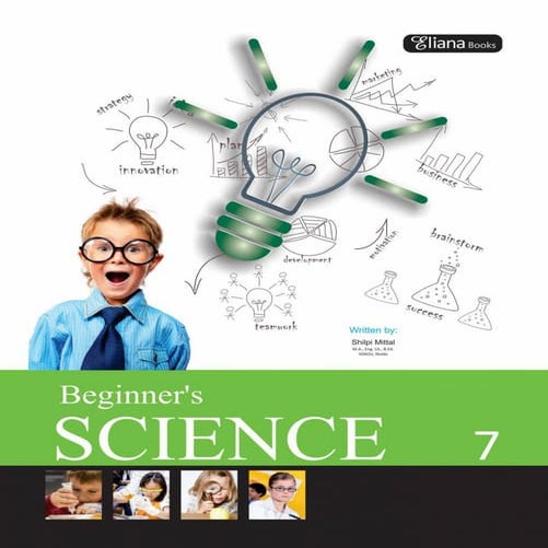 Beginners science-7 CLASS - SEVEN | PDF