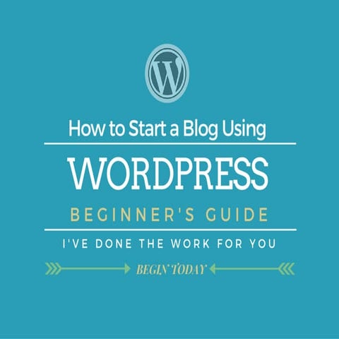 5 Steps to Instantly Create an Awesome Blog Using WordPress | PDF