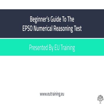 Beginner’s Guide To The EPSO Numerical Reasoning Test | PPTX