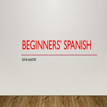 spanish language for beginners level ppt | PPTX