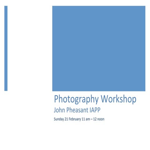 Photography workshop for beginners | PPT