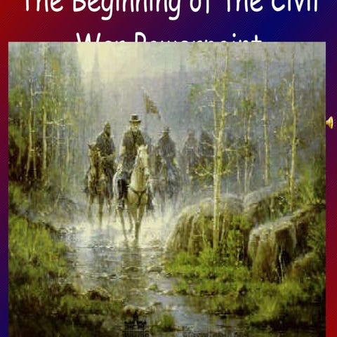 Beginning of the Civil War | PPT