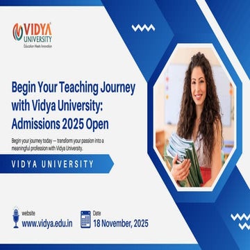 Begin Your Teaching Journey with Vidya University Admissions 2025 Open.pdf