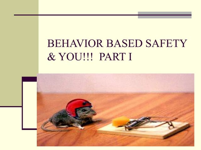 Behavior Based Safety (BBS).pptx