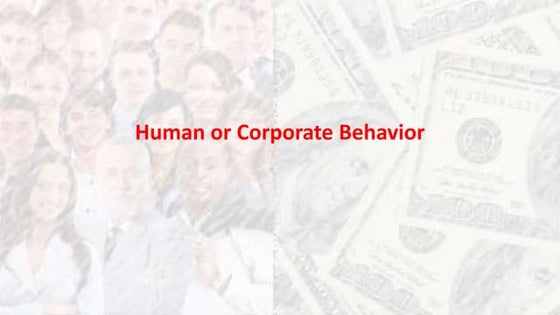 Human Behavior v. Corporate behavior | PPT