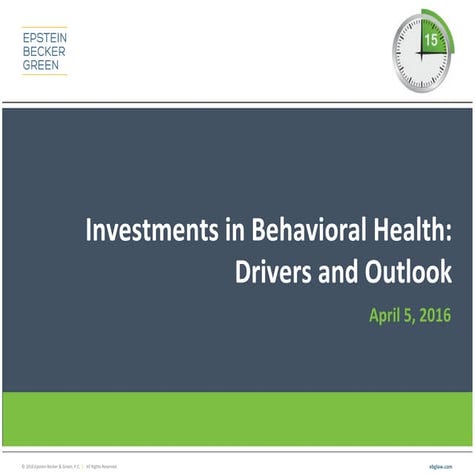 Investments in Behavioral Health: Drivers and Outlook - Behavioral ...
