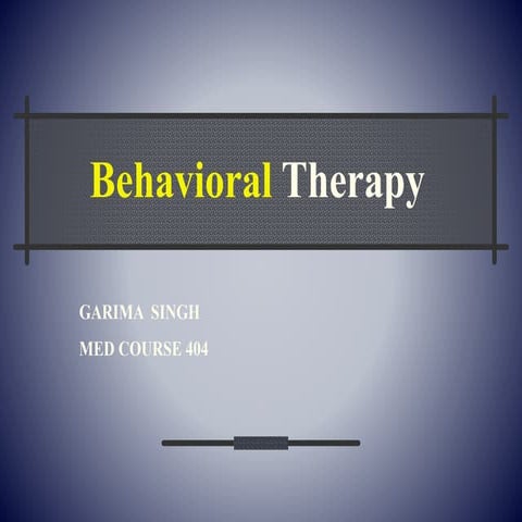 Behavioral-Therapy-ppt.pptx