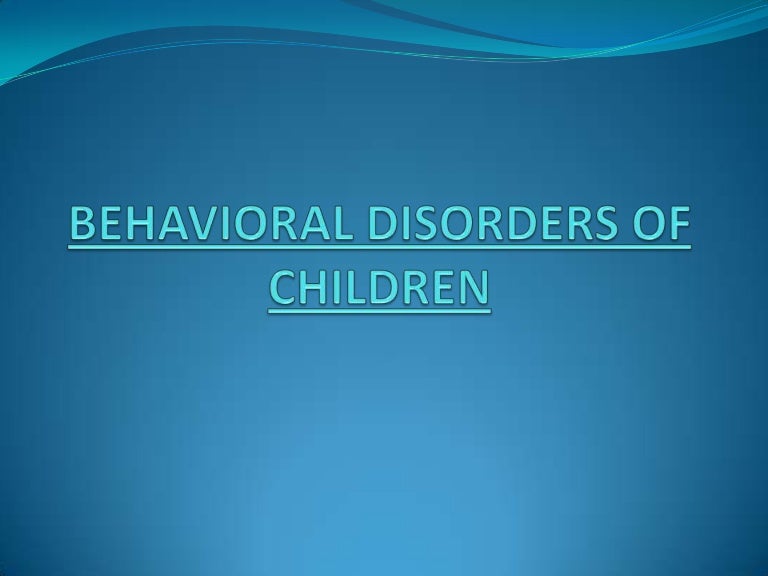 Behavioral problems in children