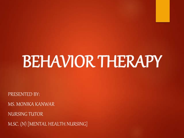 BEHAVIOR THERAPY AND ITS TECHNIQUES | PPTX