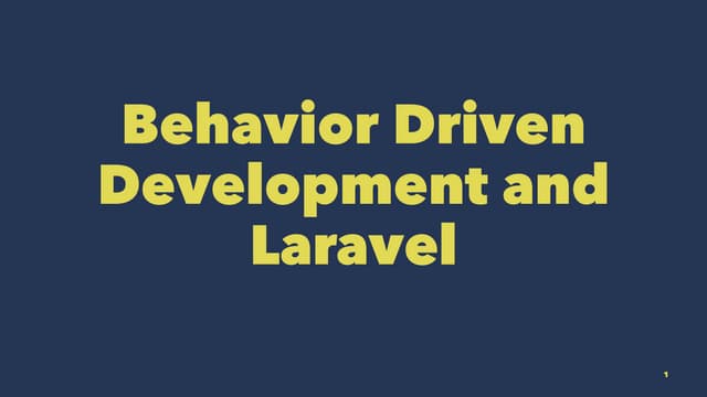 Behavior Driven Development And Laravel Ppt 6698