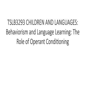 Behaviorism-and-Language-Learning--The-Role-of-Operant-Conditioning.pptx