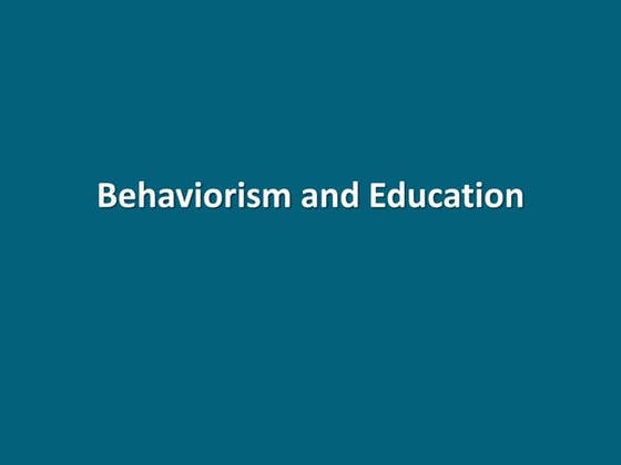 Behaviorism in | PPT