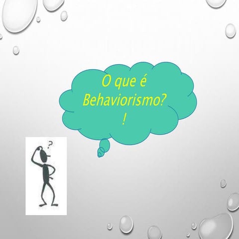 Behaviorismo | PPT