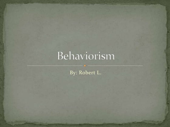 Behaviorism | PPT