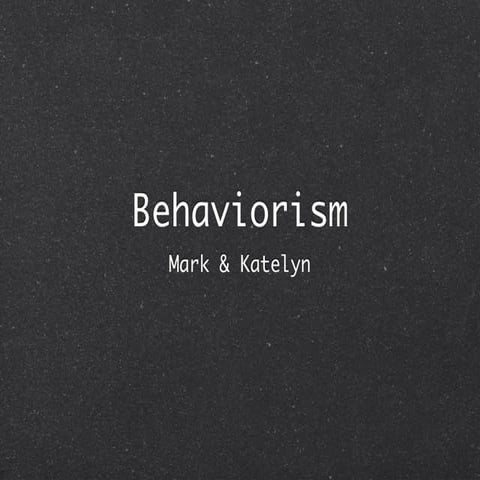 Behaviorism slideshow Group 4 | PDF