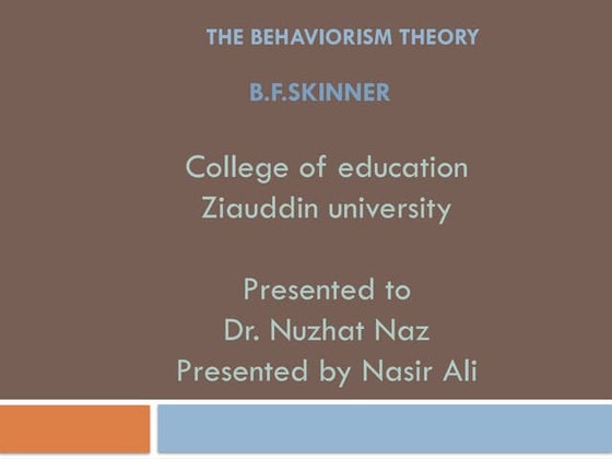 B.f.skinner behaviorist theory | PPTX | Science