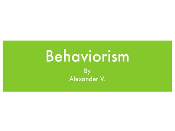 Watson & Skinner Behavioral Learning Theories.pptx