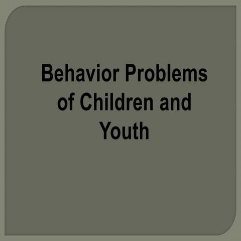 Behavior problems | PPT
