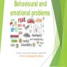 Behavioural and emotional problems | PPTX