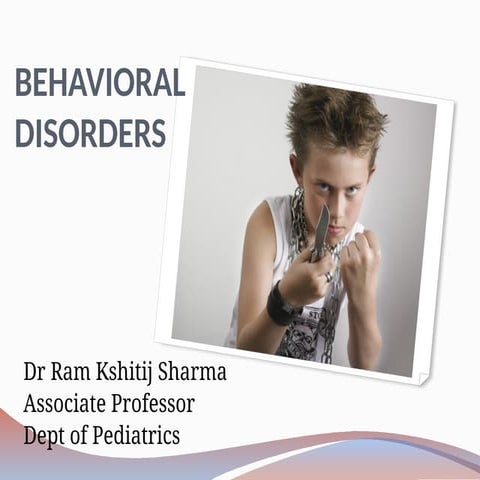Behavioural Disorder.pptx presentation paeds | PPTX