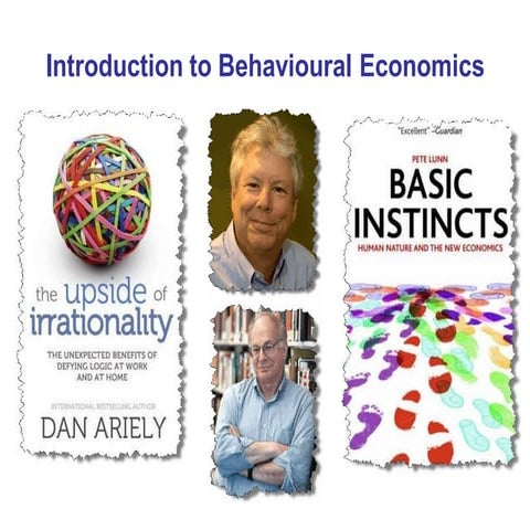 Behavioural Economics Introduction Ppt Free Download