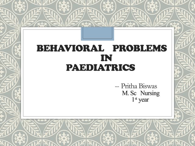 Management of behavioural disoder of children | PPTX
