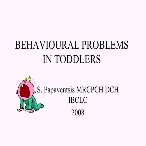 Behavioural problems in toddlerhood | PPT