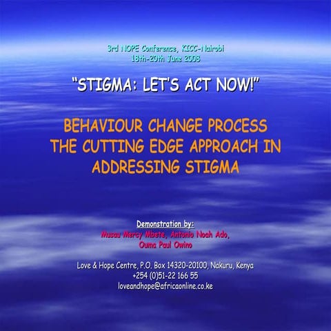 Behaviour change process the cutting edge approach in addressing stigma ...