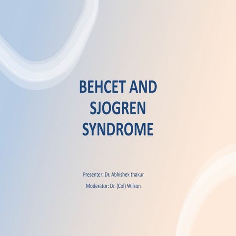 Behcet and sjogren syndrome | PPTX