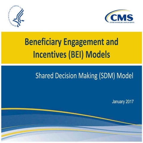 Webinar: Beneficiary Engagement and Incentives: Shared Decision Making ...