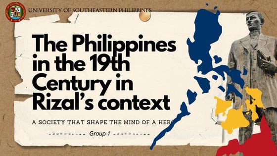 19th Century Context Philippines of Rizal | PPTX