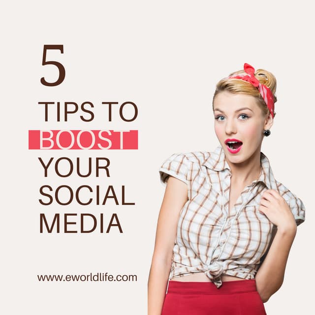 Get 5 Tips to boost your social media.pdf