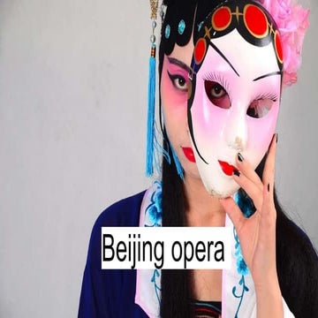 Beijing opera | PPTX