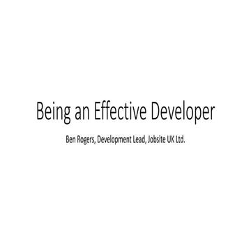 Being an Effective Developer | PPT
