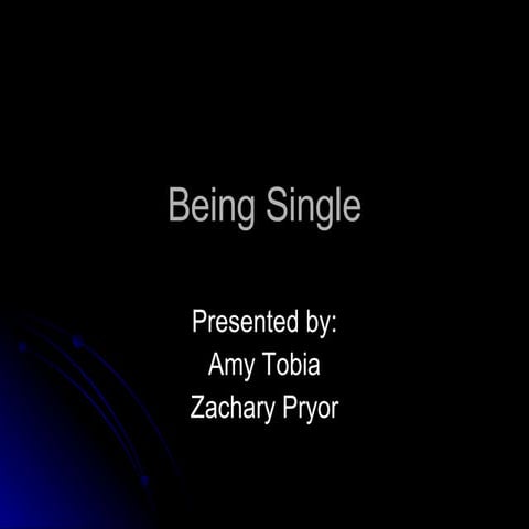 Being Single | PPT
