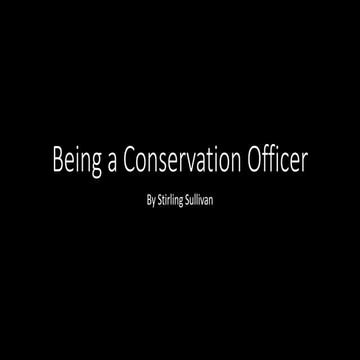 Being a conservation officer | PPTX