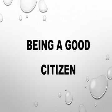 Being a good citizen | PPTX