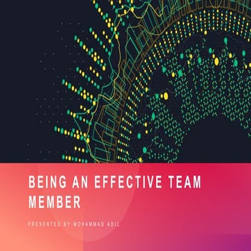 Being an effective team member | PPTX