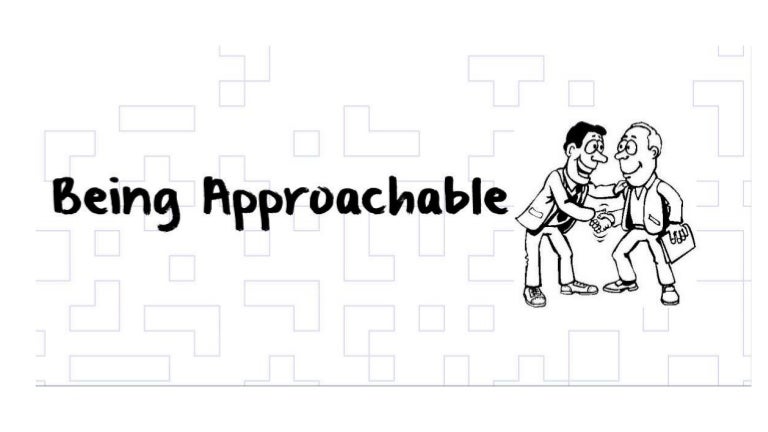Being approachable slide