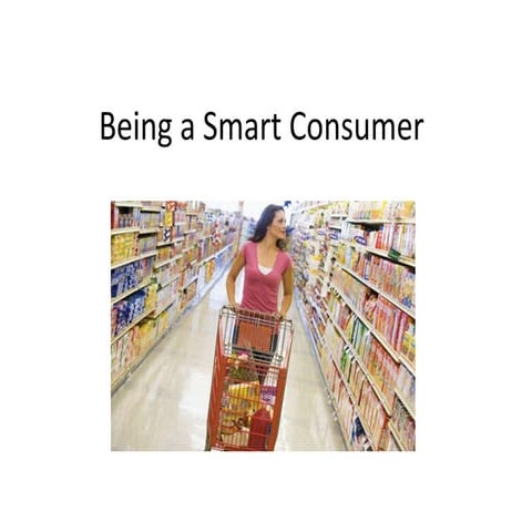 Being a smart consumer | PPTX