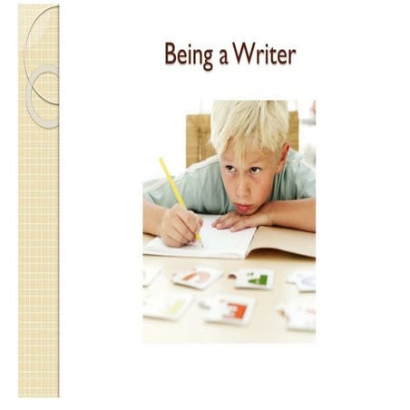 Being A Writer | PDF