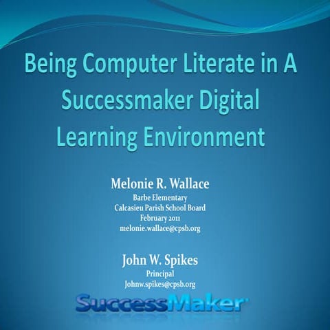 Being Computer Literate In A Successmaker Lab | PPT