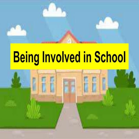 Being involved in school | PPTX