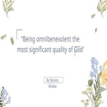 Being omnibenevolent is the most significant quality of God_115910.pptx