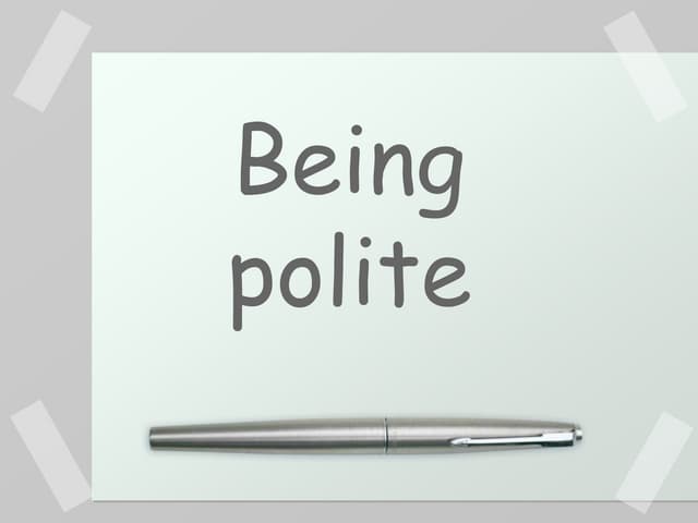 Using Polite Expressions | PPTX